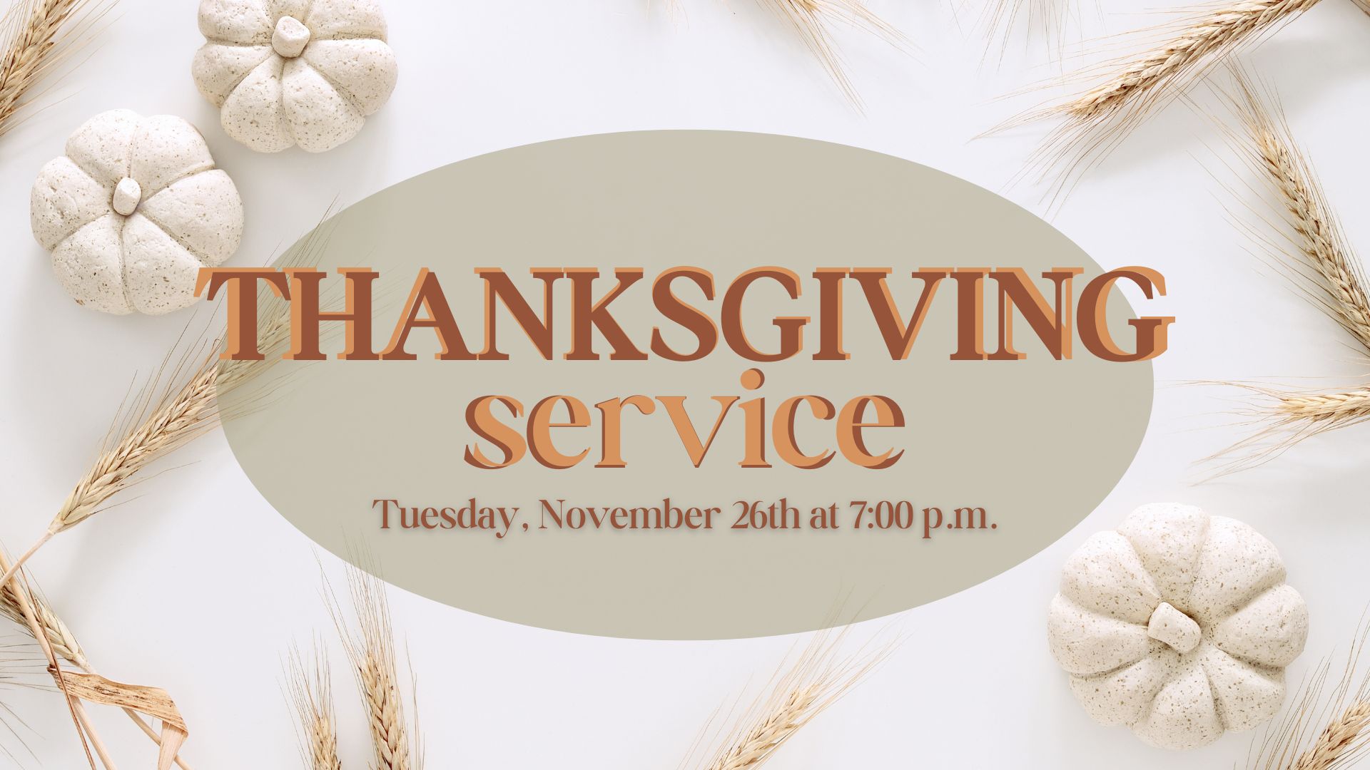 Thanksgiving Service - Bible Baptist Church